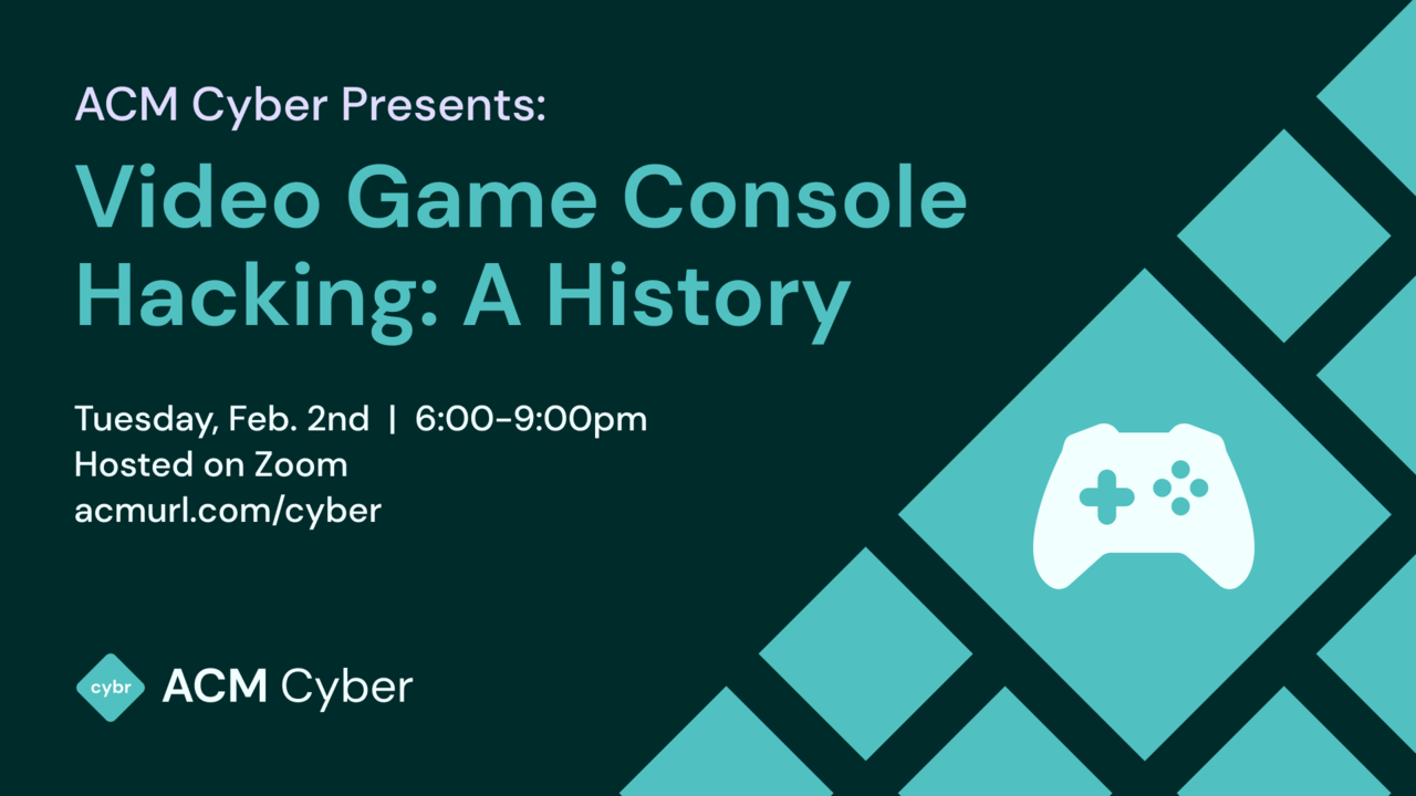 Video Game Console Hacking, a History | ACM Cyber